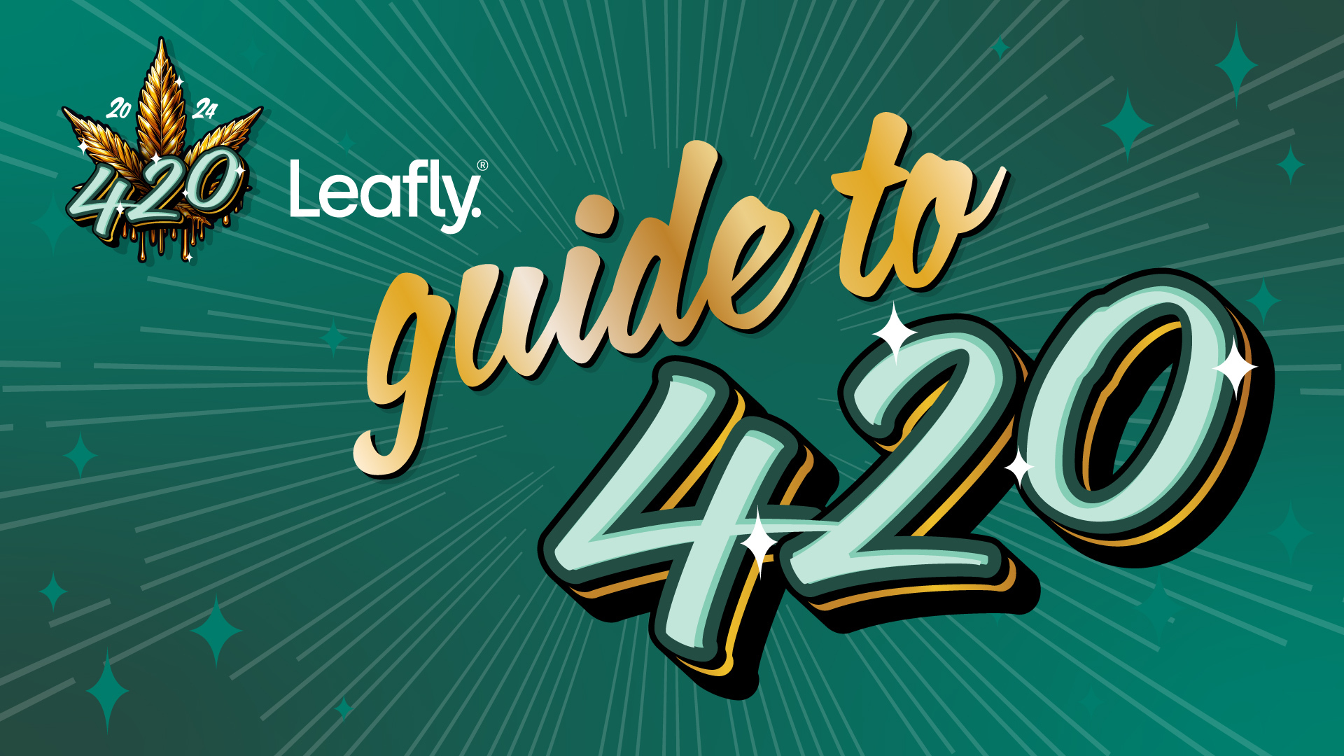 The ultimate 420 guide | Leafly