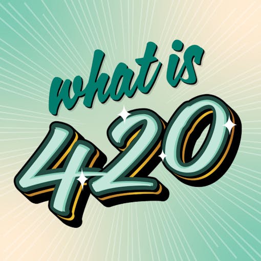 The ultimate 420 guide | Leafly